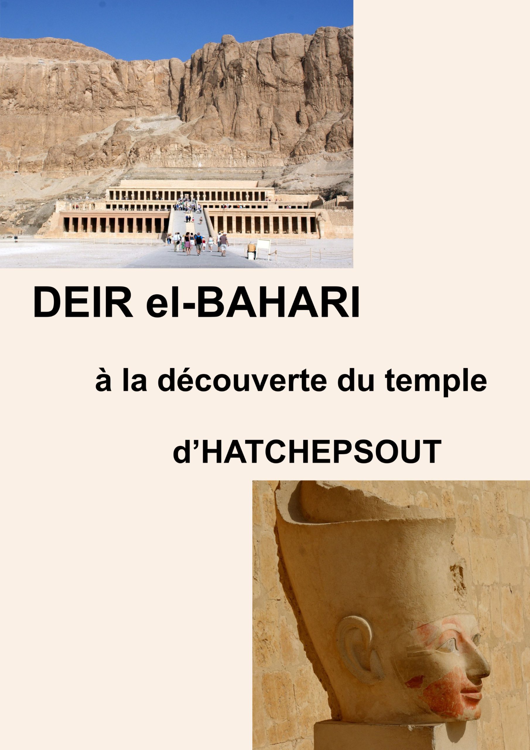 Nouvelle souscription : Deir el-Bahari, à la découverte du temple d’Hatchepsout – Provence ...